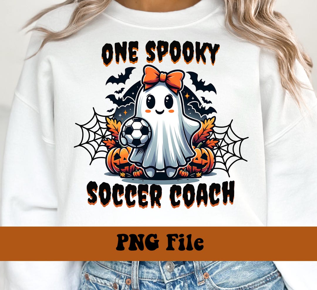 One Spooky Soccer Coach PNG, Halloween Sports Soccer Coach Cute ...