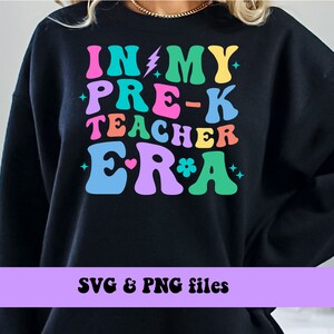 In My Pre-k Teacher Era SVG and PNG, Back to School Png and Svg Pre ...