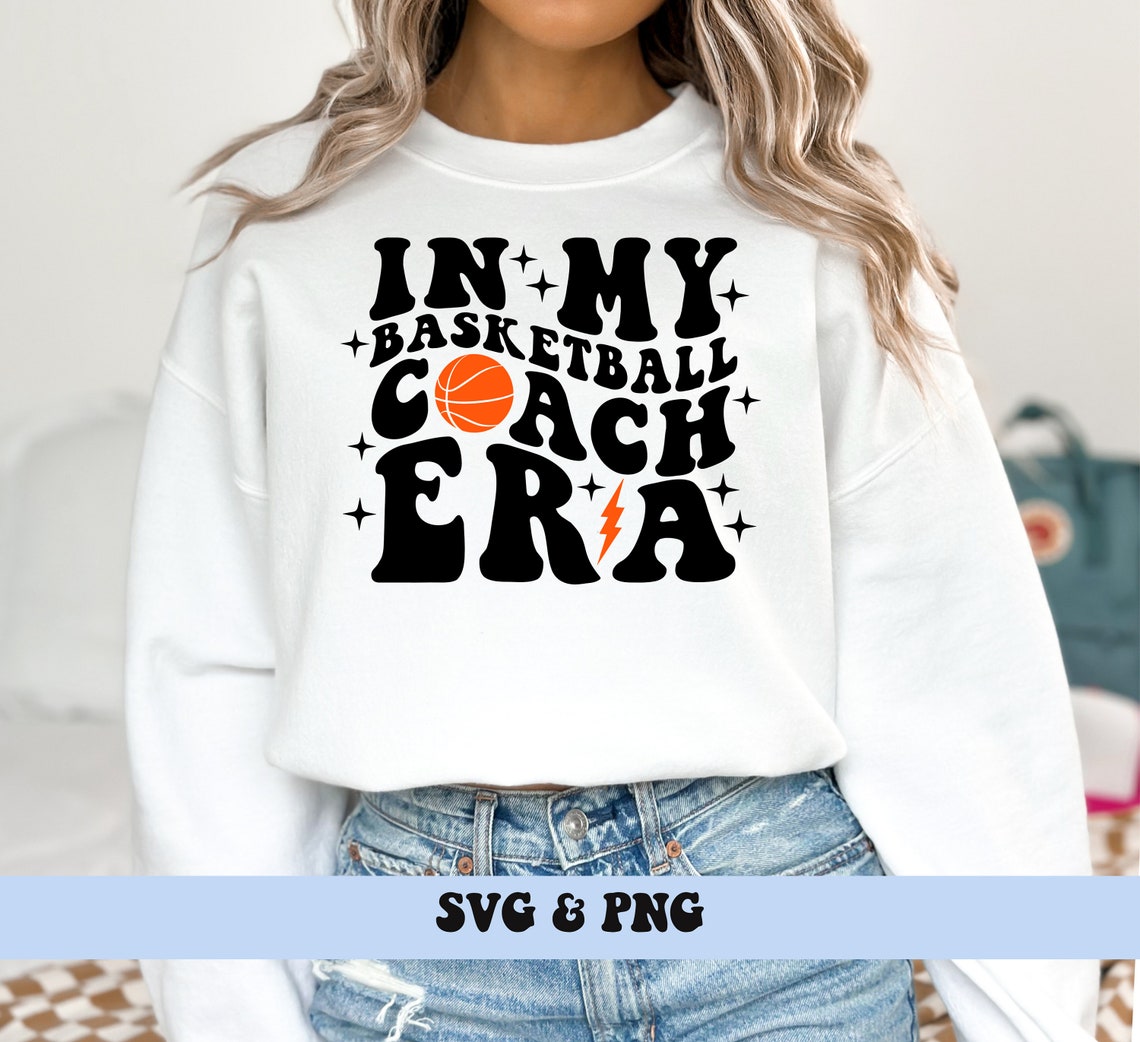 In My Basketball Coach Era SVG and PNG, Basketball Coach Svg and Png ...