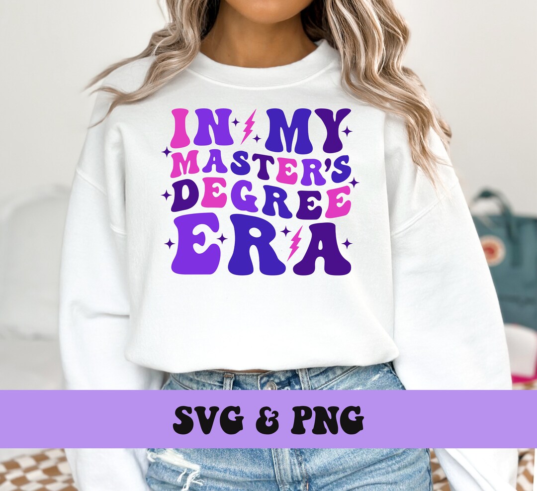In My Master's Degree Era PNG and SVG Grad School College Groovy PNG ...