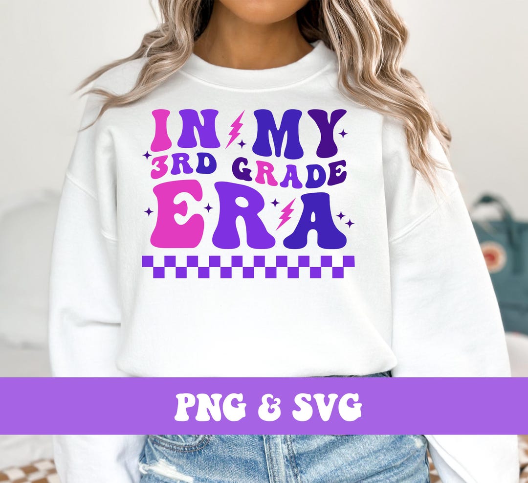 In My 3rd Grade Era SVG and PNG, Back to School Png and Svg Hello Third ...