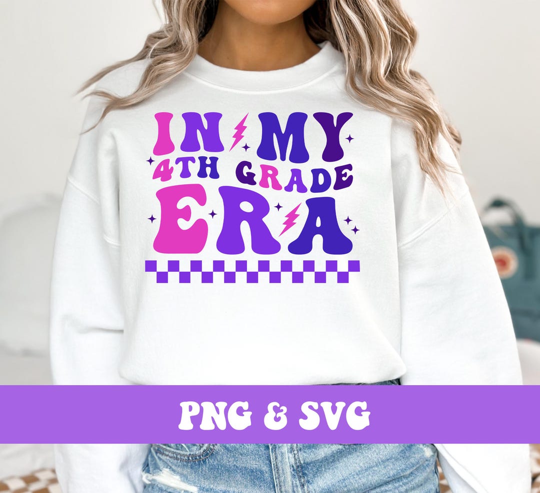 In My 4th Grade Era SVG and PNG, Back to School Png and Svg Hello ...