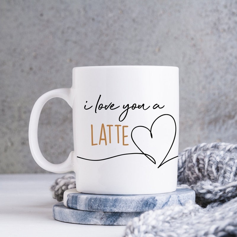 I Love You a Latte - Etsy