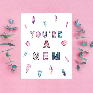 You're A Gem Greeting Card, Crystal Greeting Card, Quartz Birthday Card ...