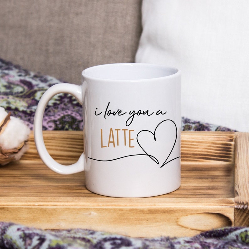 I Love You A Latte Valentine's Day Hearts White Ceramic - Etsy