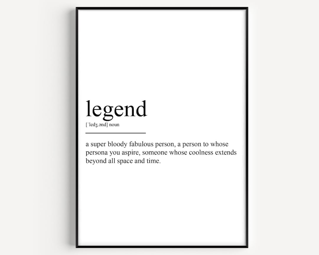 Legend Definition Print - Version 2 - Etsy