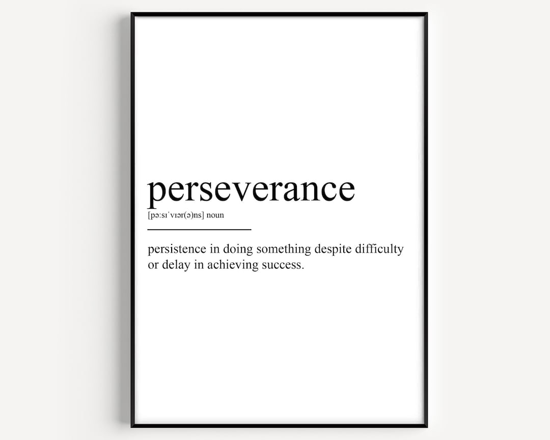 Perseverance Definition Print Version 3 - Etsy