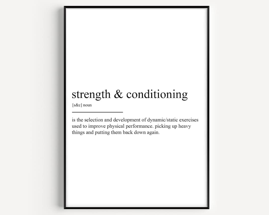 Strength and Conditioning Definition Print - Etsy