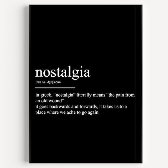 Nostalgia Meaning