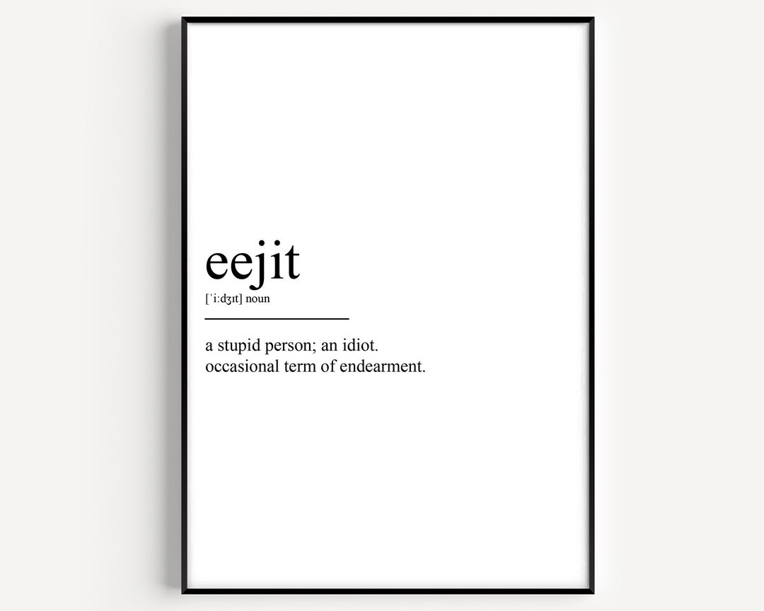 Eejit Definition Print - Etsy