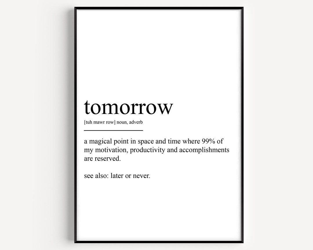 Tomorrow Definition Print - Version 3 - Etsy