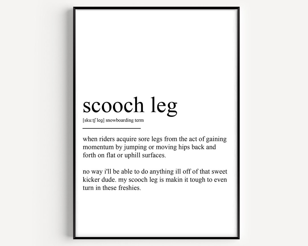 Scooch Leg Definition Print - Etsy