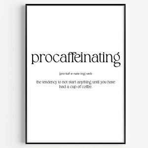 Procaffeinating Definition Print - Etsy