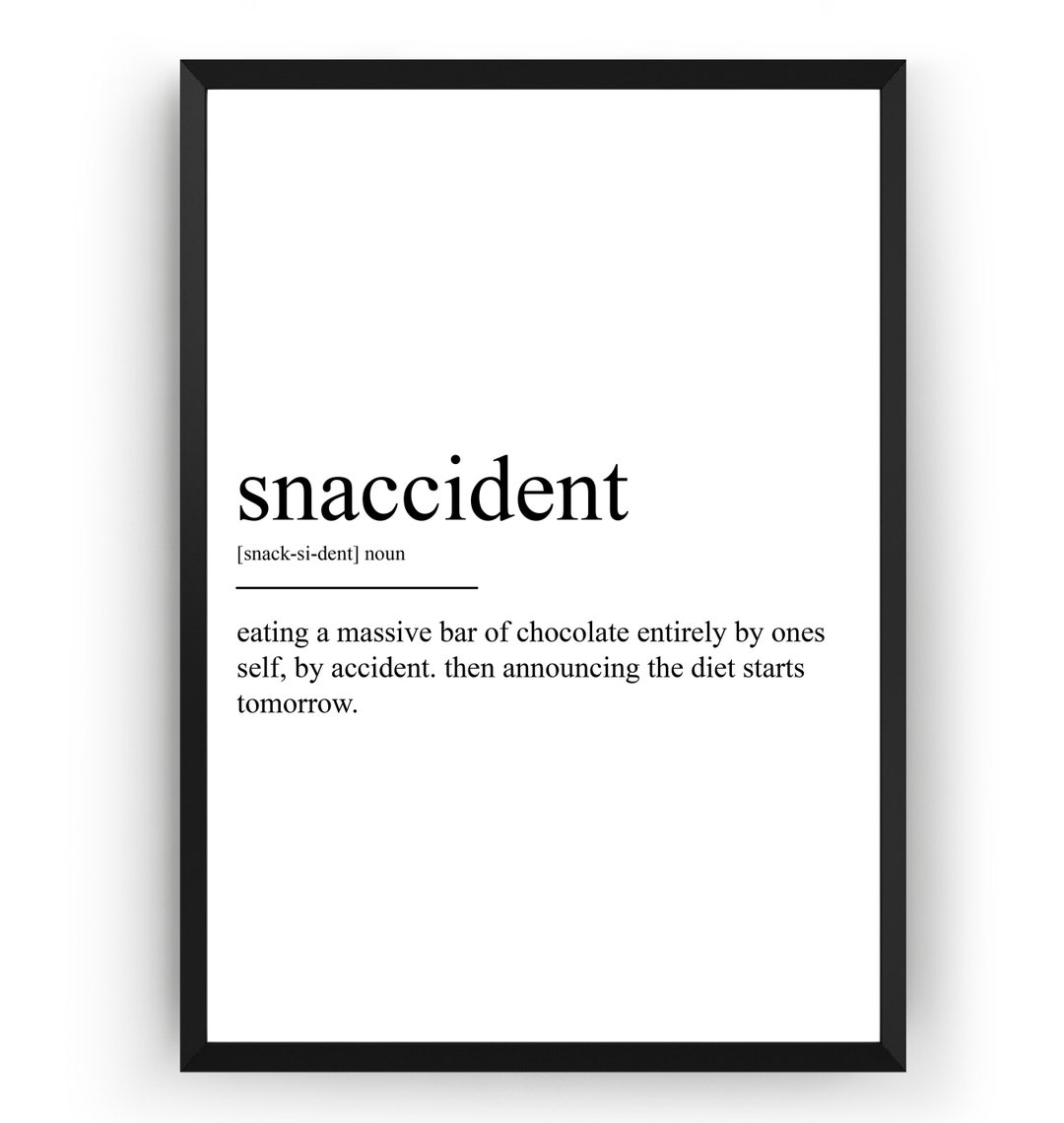 Snaccident Definition Print Version 3 - Etsy