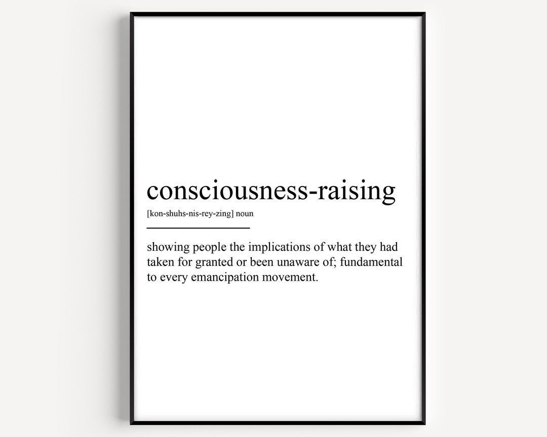 Consciousness Raising Definition Print - Etsy