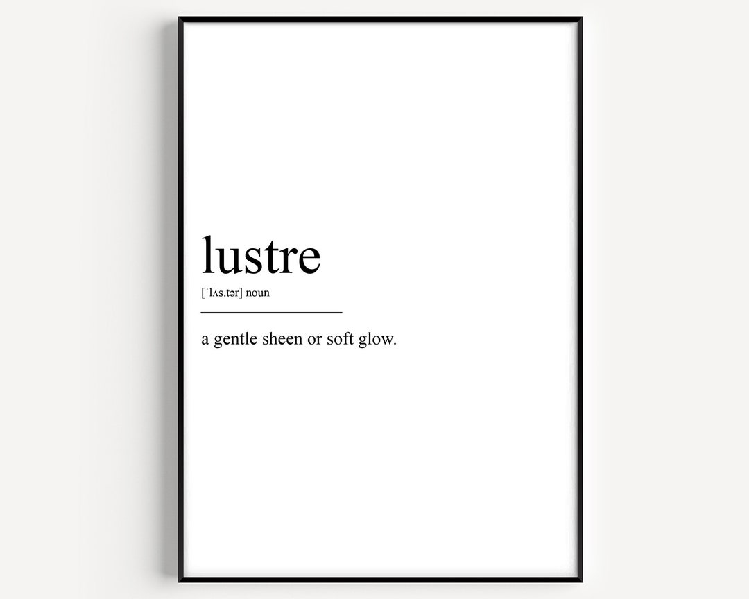 Lustre Definition Print - Etsy UK