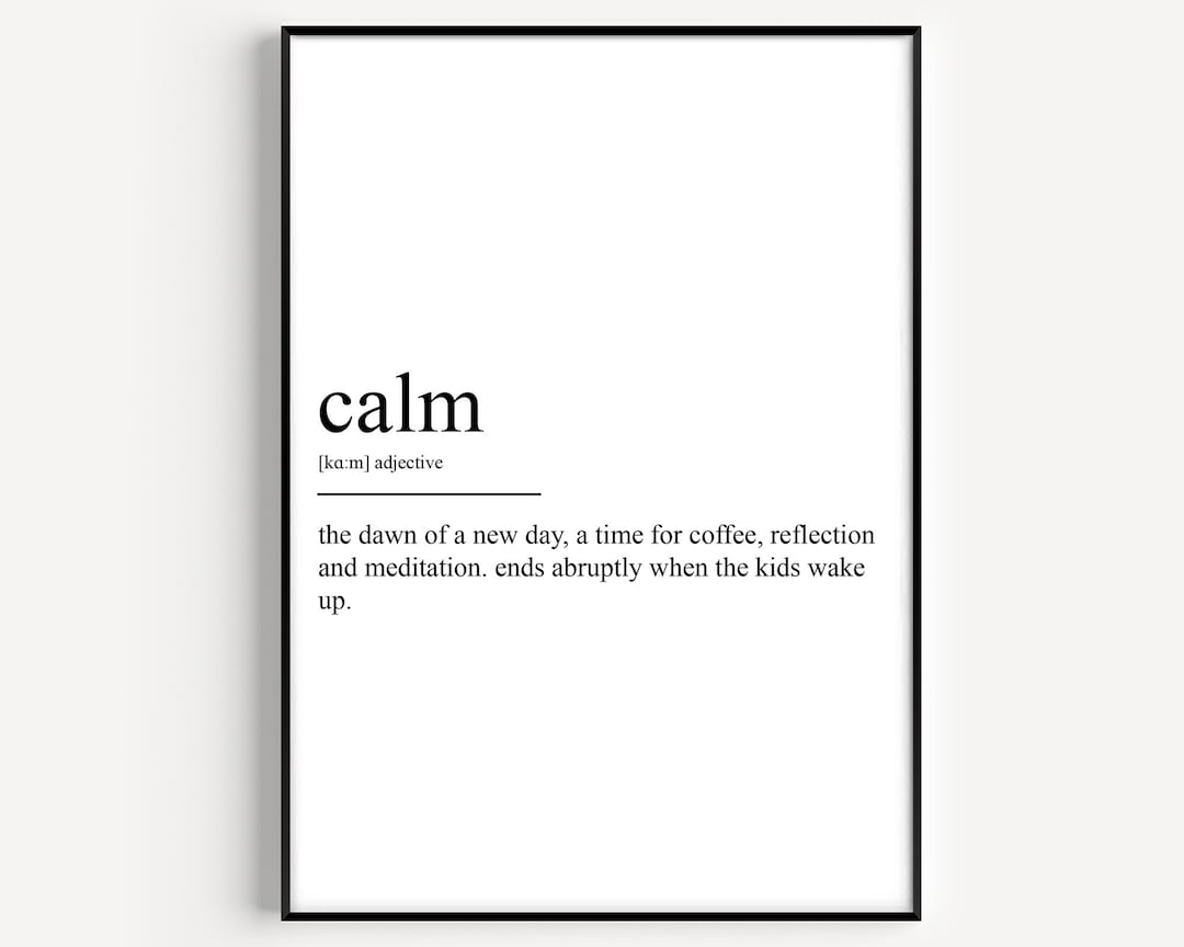 Calm Definition Print - Etsy