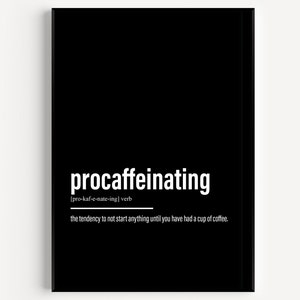 Procaffeinating Definition Print - Etsy