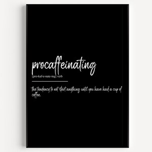 Procaffeinating Definition Print - Etsy