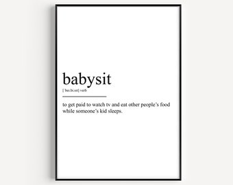 TRANSPARENT Babysitter Definition Print, Funny Babysitting Gift Home ...