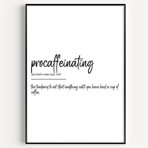 Procaffeinating Definition Print - Etsy