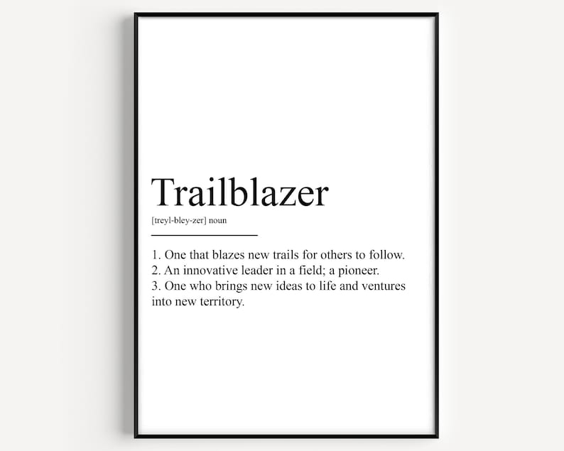 Trailblazer Definition Print - Etsy