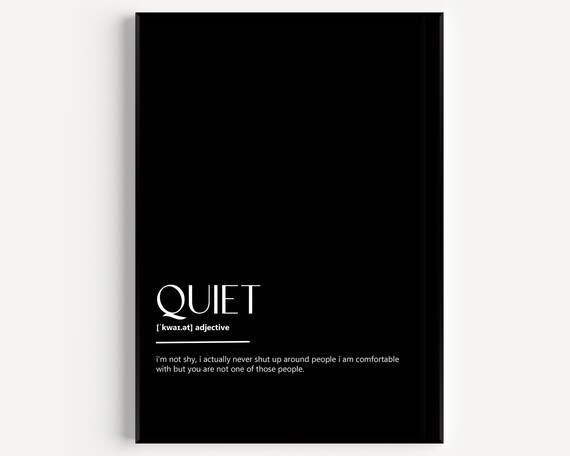 Quietly Definition