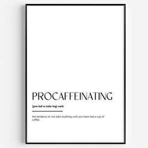 Procaffeinating Definition Print - Etsy