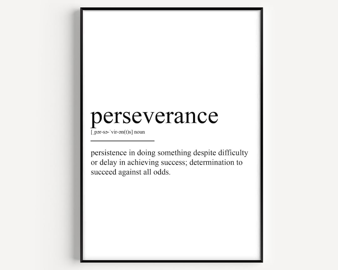 Perseverance Definition Print - Version 2 - Etsy
