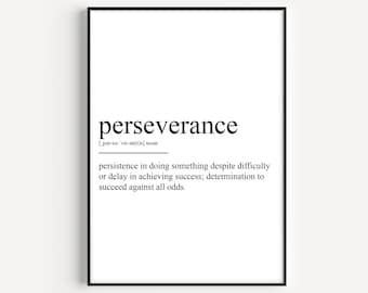 Perseverance Definition, Printable Wall Art, Perseverance Print ...