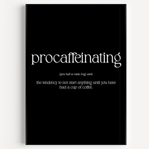 Procaffeinating Definition Print - Etsy