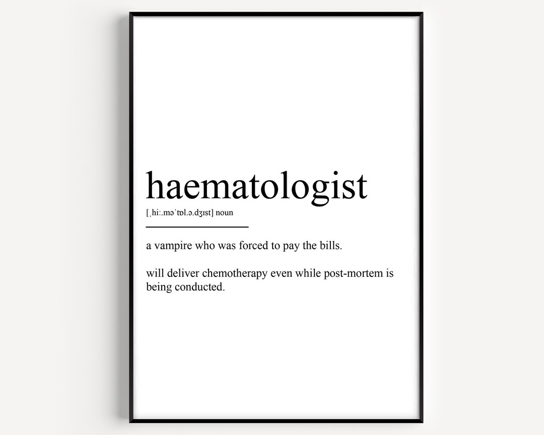 Haematologist Definition Print - Etsy