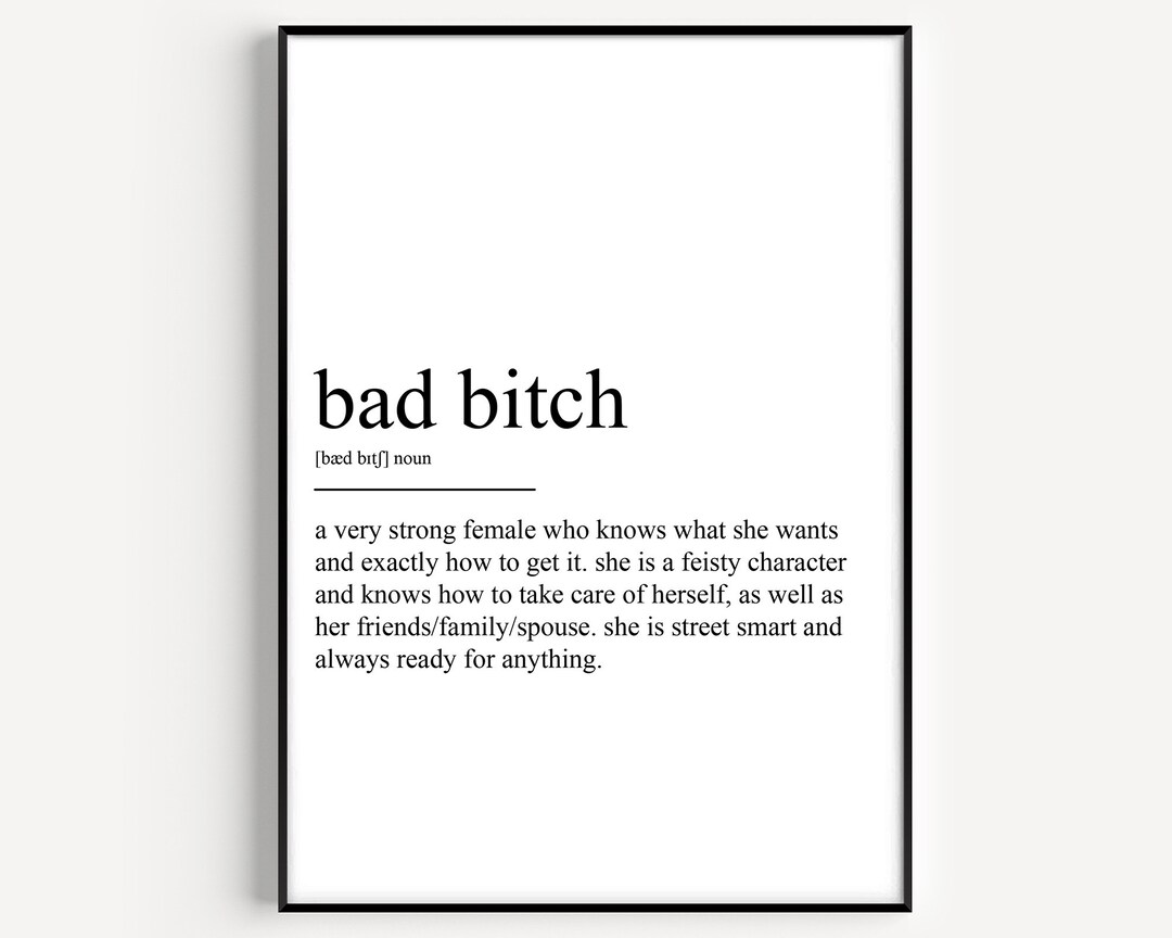 Bad Bitch Definition Print - Etsy