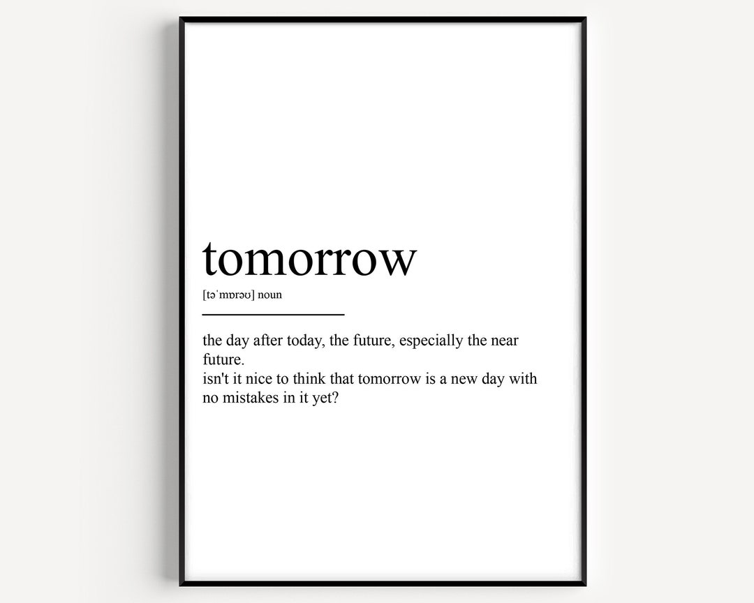 Tomorrow Definition Print - Etsy