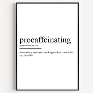 Procaffeinating Definition Print - Etsy