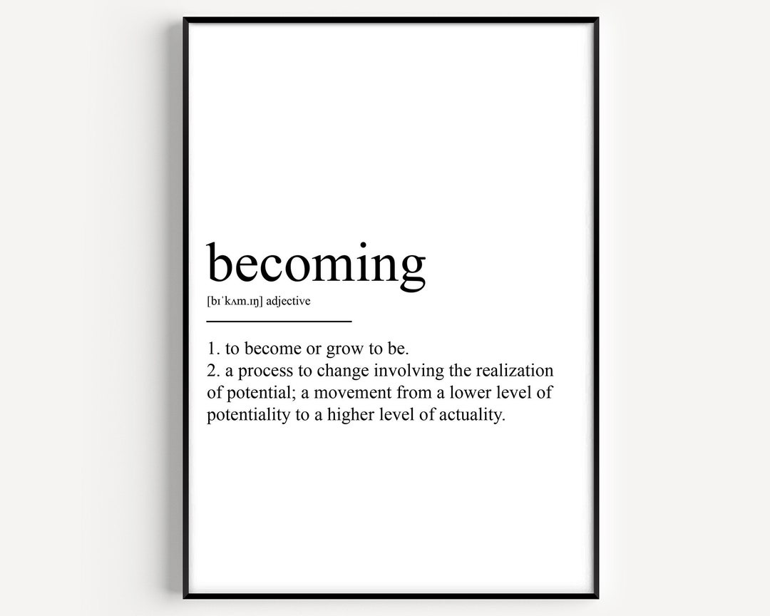 Becoming Definition Print - Etsy