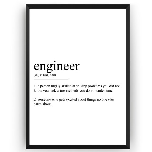 Engineer Gift Engineer Definition Print Engineering Poster - Etsy
