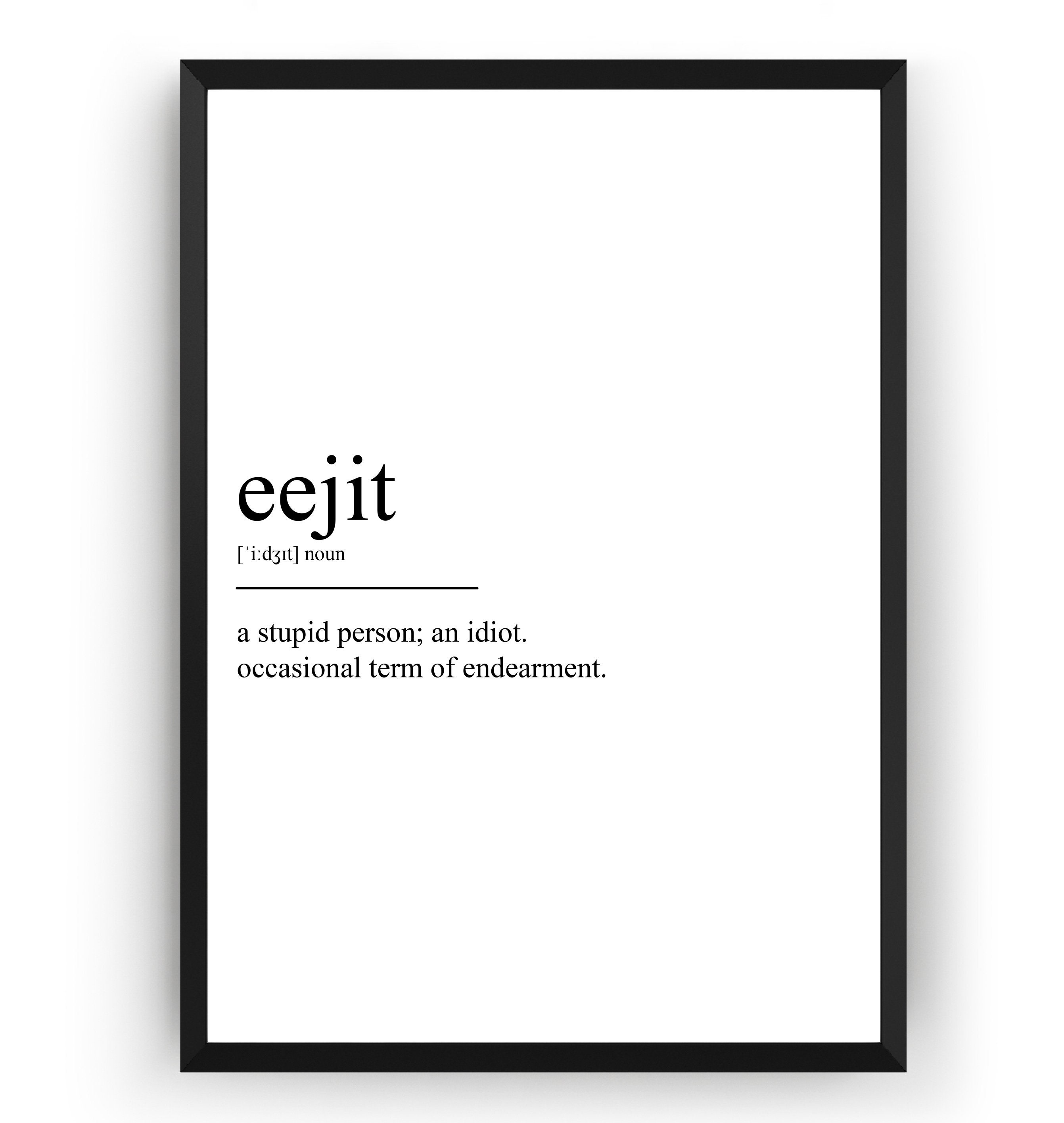 Eejit Definition Print - Etsy