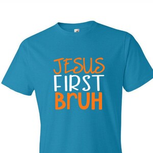 Jesus First Bruh Shirt | Christian T-shirt | Jesus Style Shirt - Etsy