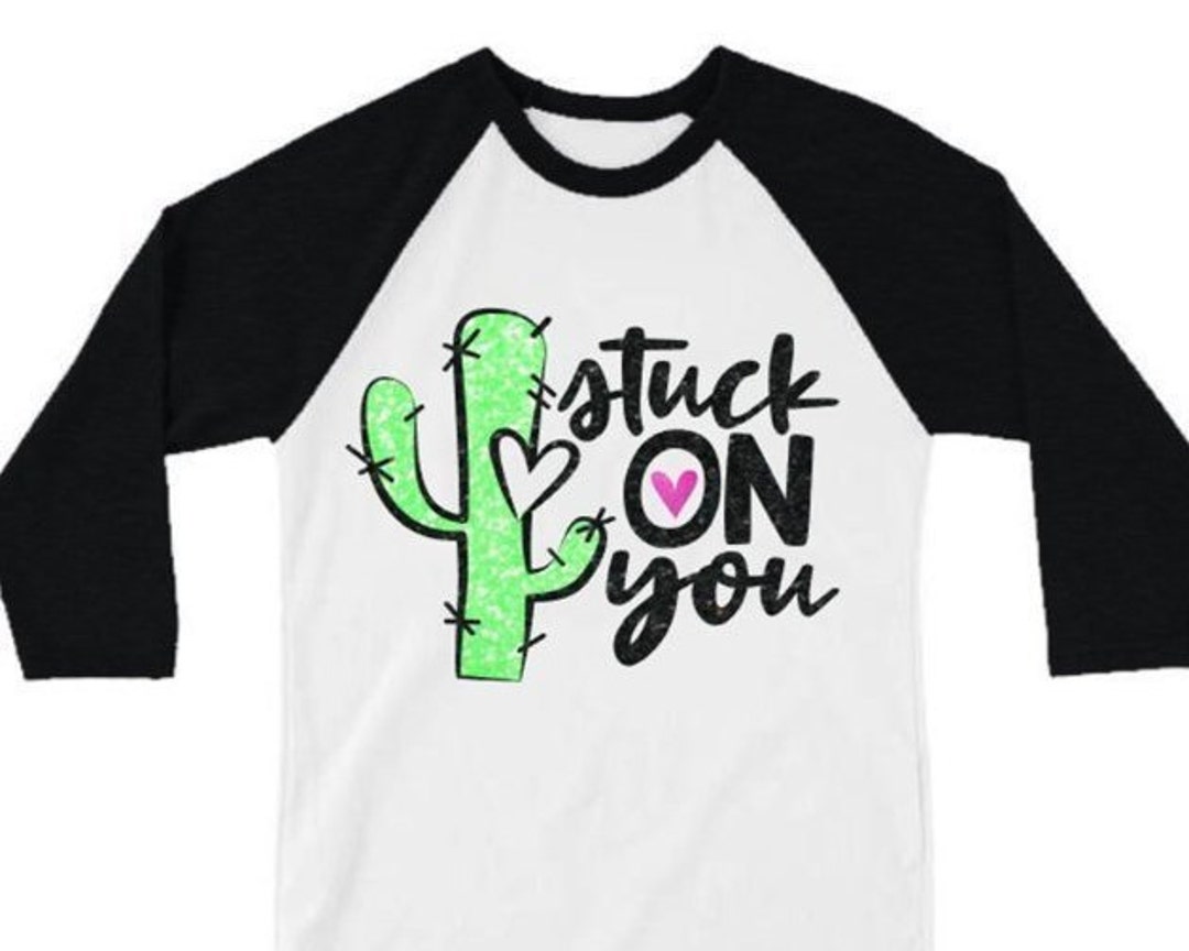 Glitter Stuck on You Shirt Cactus Shirt Valentine Shirt Youth & Adult ...