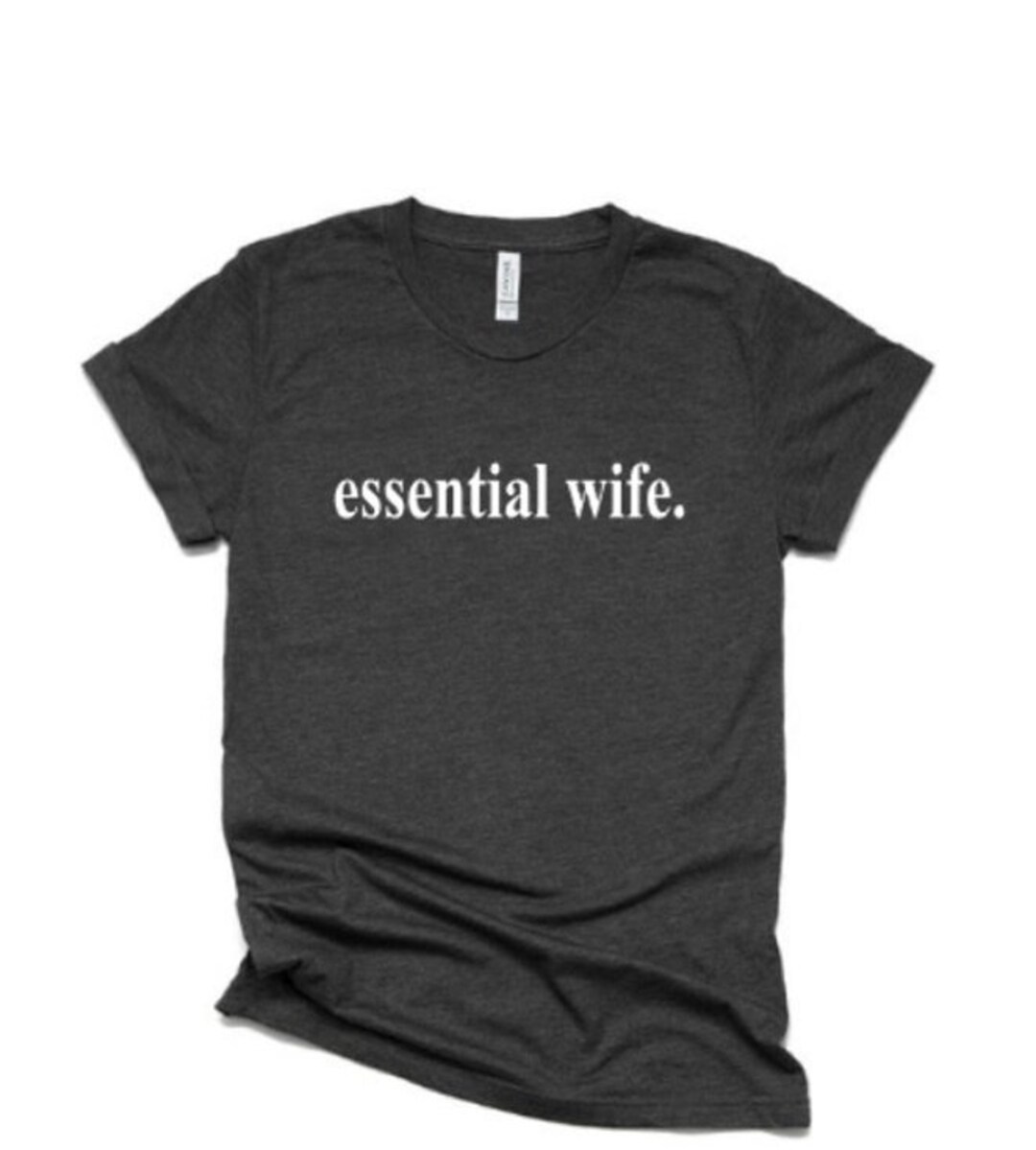 Essential Wife Shirt | Essential Shirts | Essential Worker Shirts ...