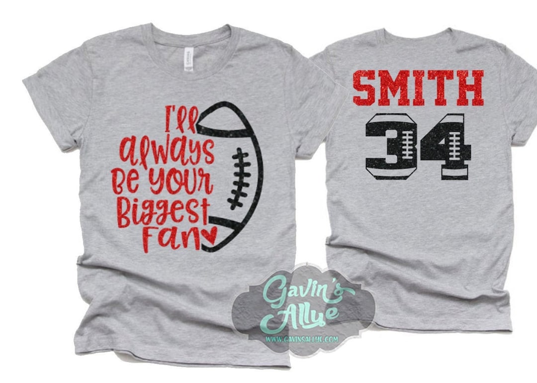 Glitter Football Shirt | Football Mom Shirts | I'll Always Be Your ...