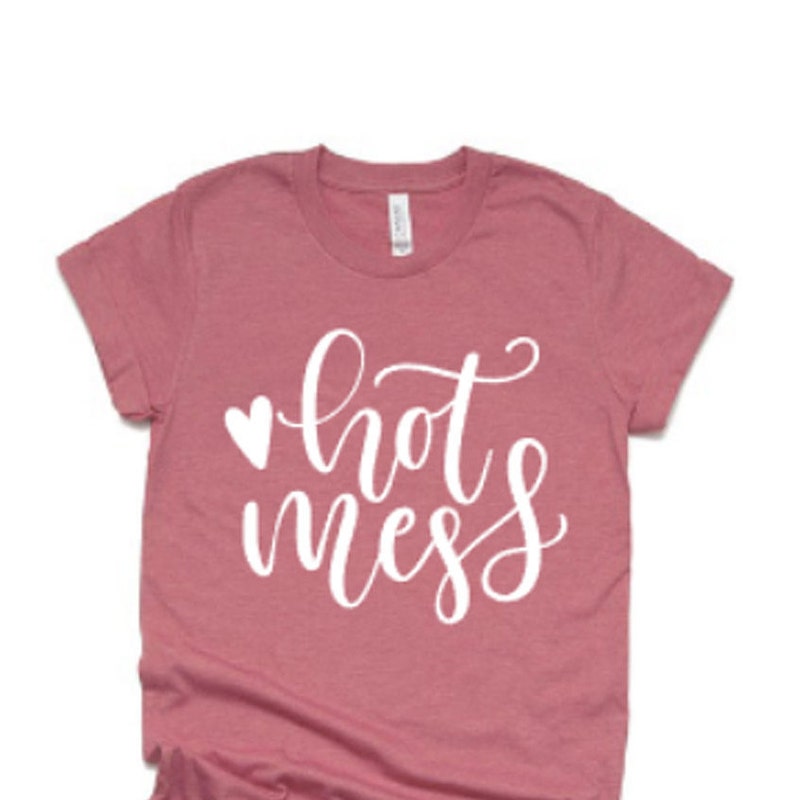 Hot Mess Shirt - Etsy