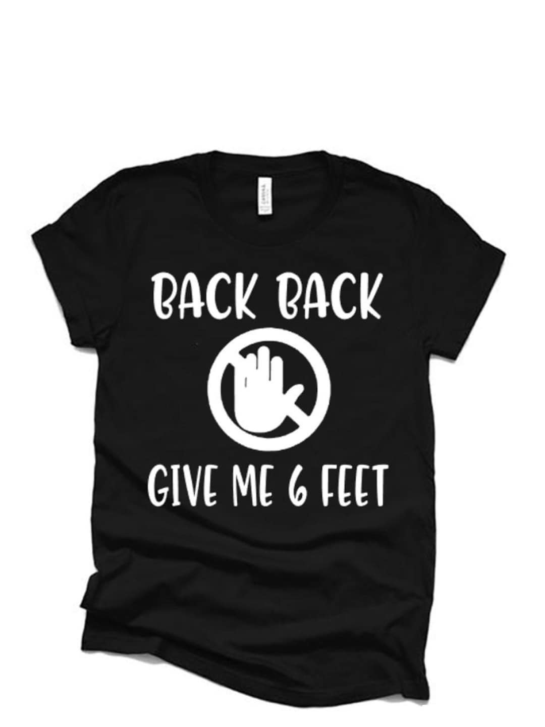 Glitter Back Back Give Me 6 Feet Shirt | Social Distancing | Funny ...