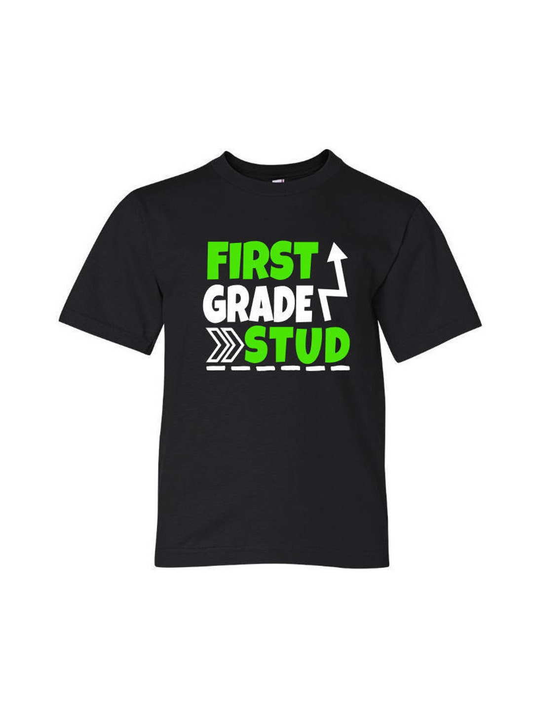 First Grade Stud Shirt | 1st Grade Back to School Shirt | Back to ...