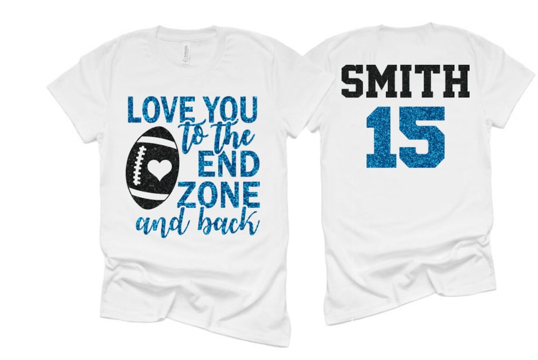 Glitter Football Shirt | Love You to the End Zone and Back | Football ...
