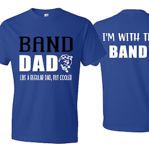 Band Dad Shirt | Band Spirit Wear | Band Shirts | Band Dad Shirts ...