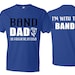 Band Dad Shirt | Band Spirit Wear | Band Shirts | Band Dad Shirts ...