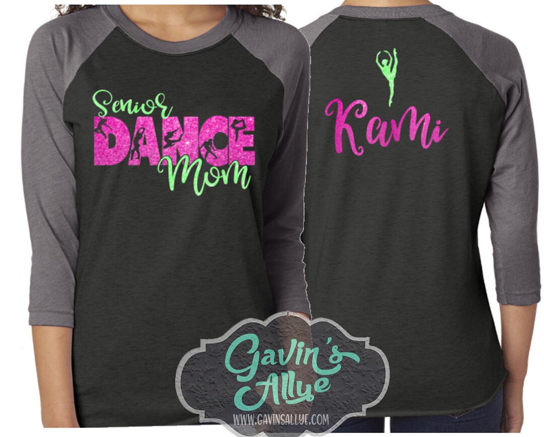 Glitter Senior Dance Mom Shirt | Dance Shirt | 3/4 Sleeve Raglan ...