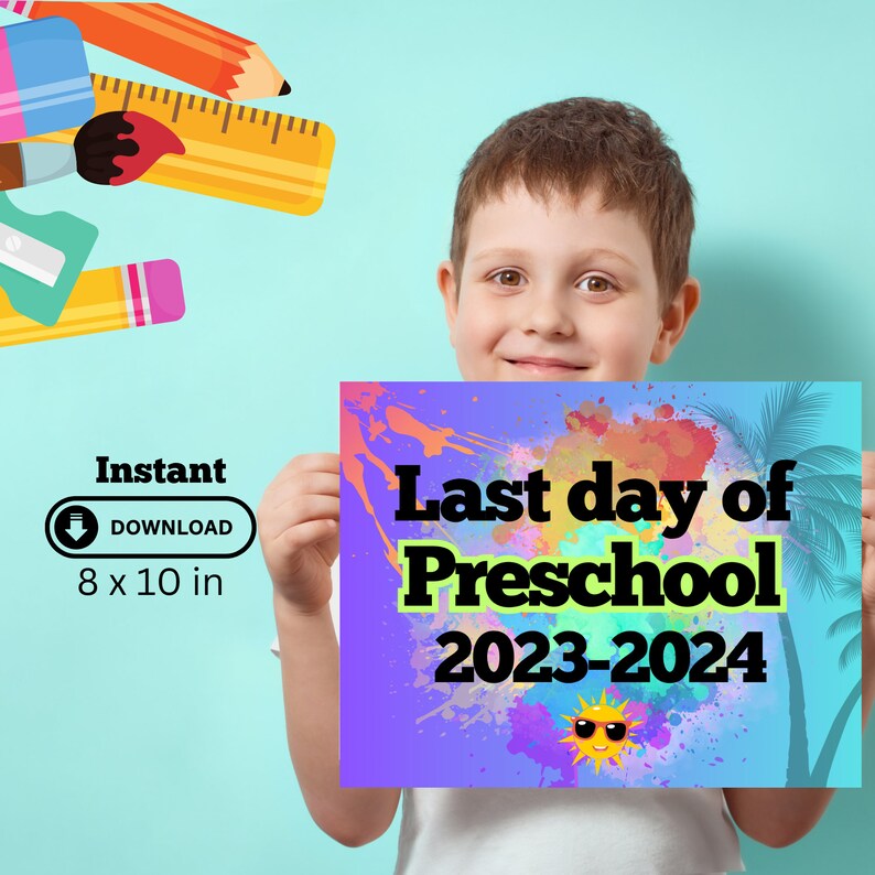 LAST DAY of Preschool Sign, Last Day of School Sign, Printable ...